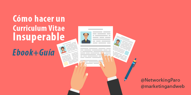 Cómo hacer un Curriculum Vitae Insuperable en 2021 + Ebook