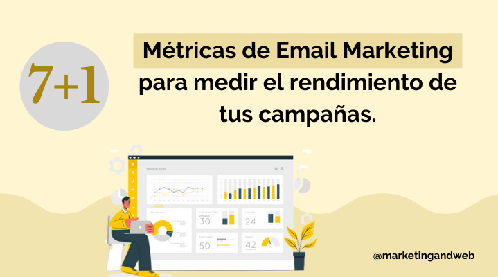 7 (+1) Métricas de Email Marketing MÁS importantes para analizar